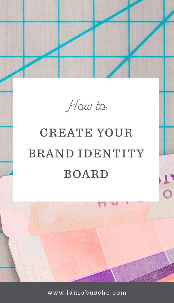 How to Create your Brand Identity Board | Laura Busche