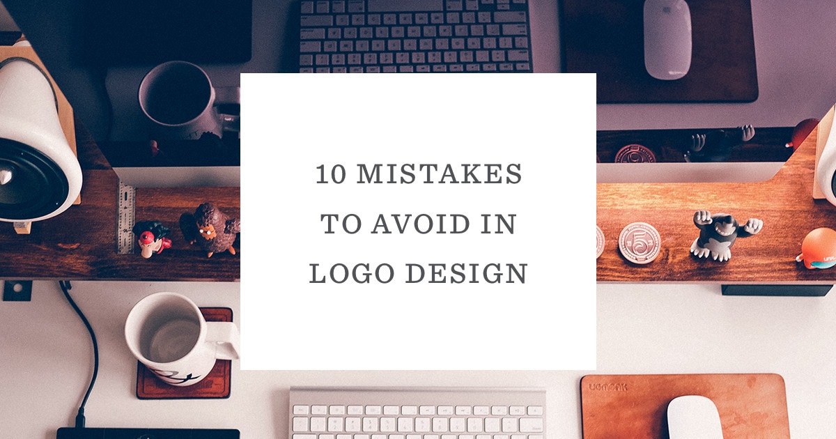 10 Mistakes to Avoid in Logo Design - Laura Busche